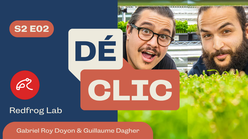 S02 E02 - Gabriel Roy Doyon & Guillaume Dagher | Redfrog Lab